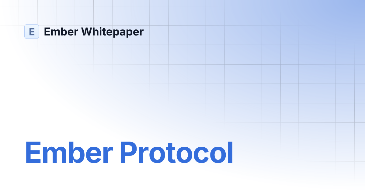 Ember Protocol | Ember Whitepaper