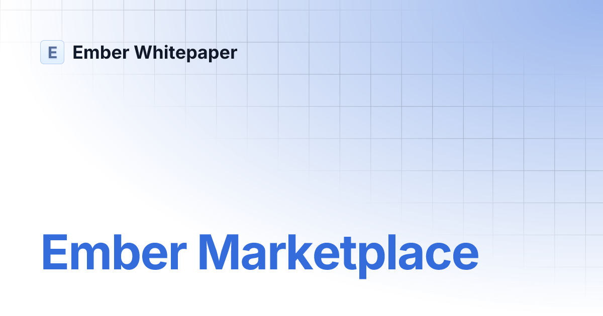 Ember Marketplace | Ember Whitepaper